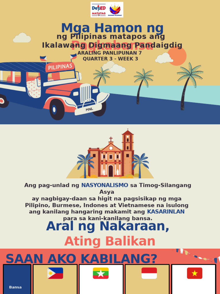 AP7 Q3 Week 3 - Mga Hamon NG Pagkabansa NG Pilipinas Matapos Ang ...