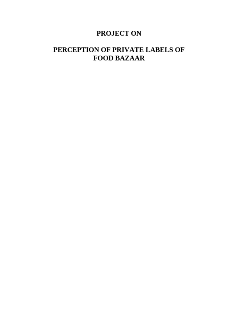 Perception of Private Labels in Food Bazaar | PDF | Brand | Retail