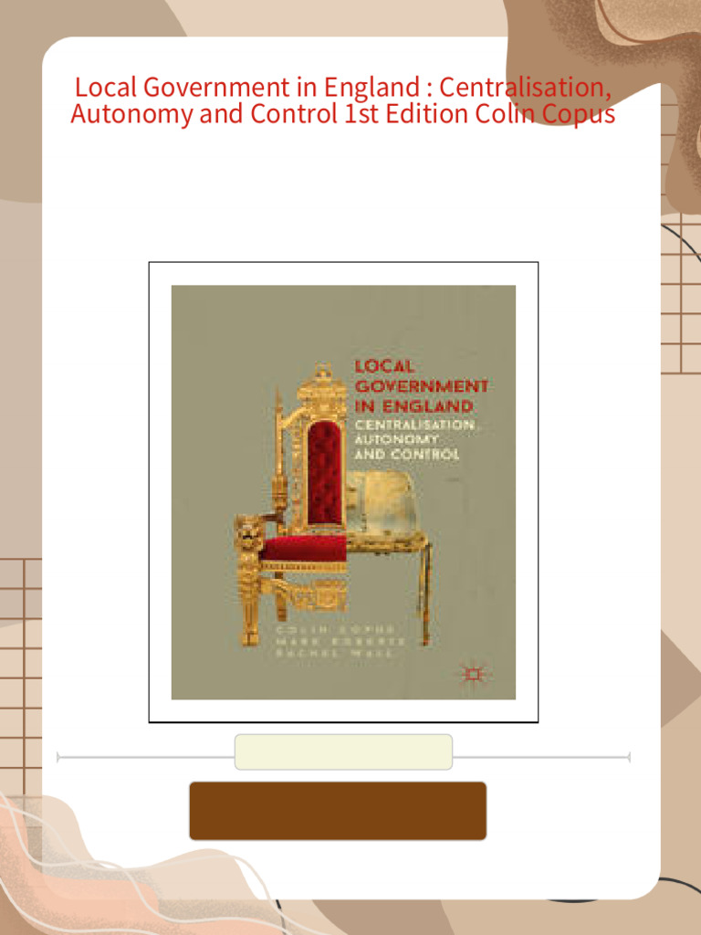 Local Government in England : Centralisation, Autonomy and Control 1st ...