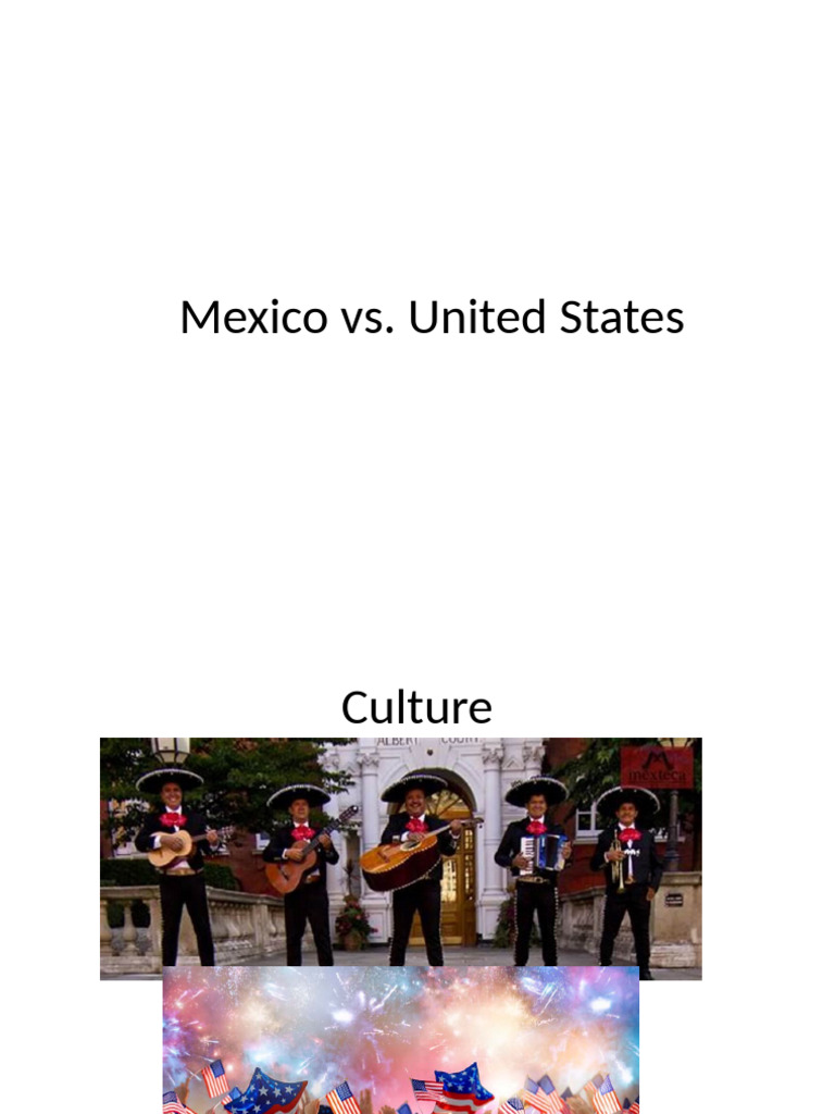 Mexico vs USA Presentation | PDF