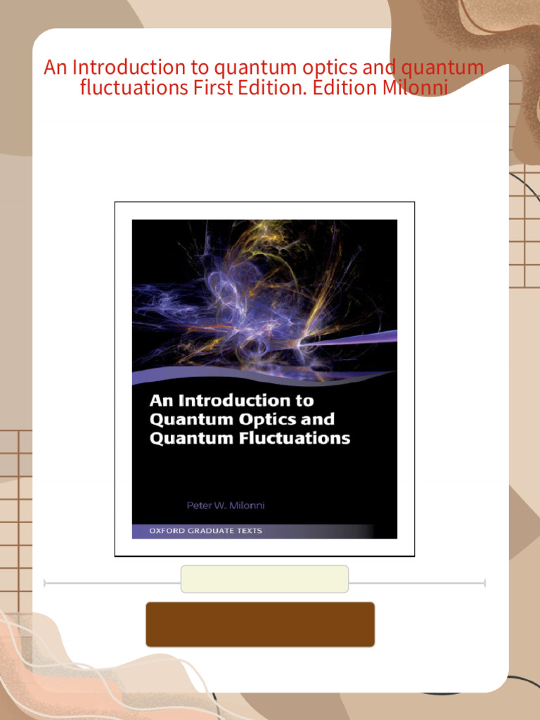 An Introduction To Quantum Optics and Quantum Fluctuations First Edition. Edition Milonni | PDF ...
