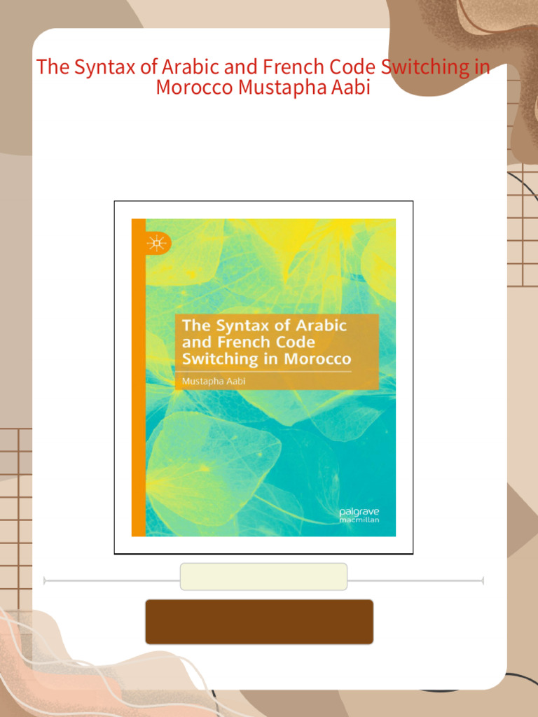 The Syntax of Arabic and French Code Switching in Morocco Mustapha Aabi ...