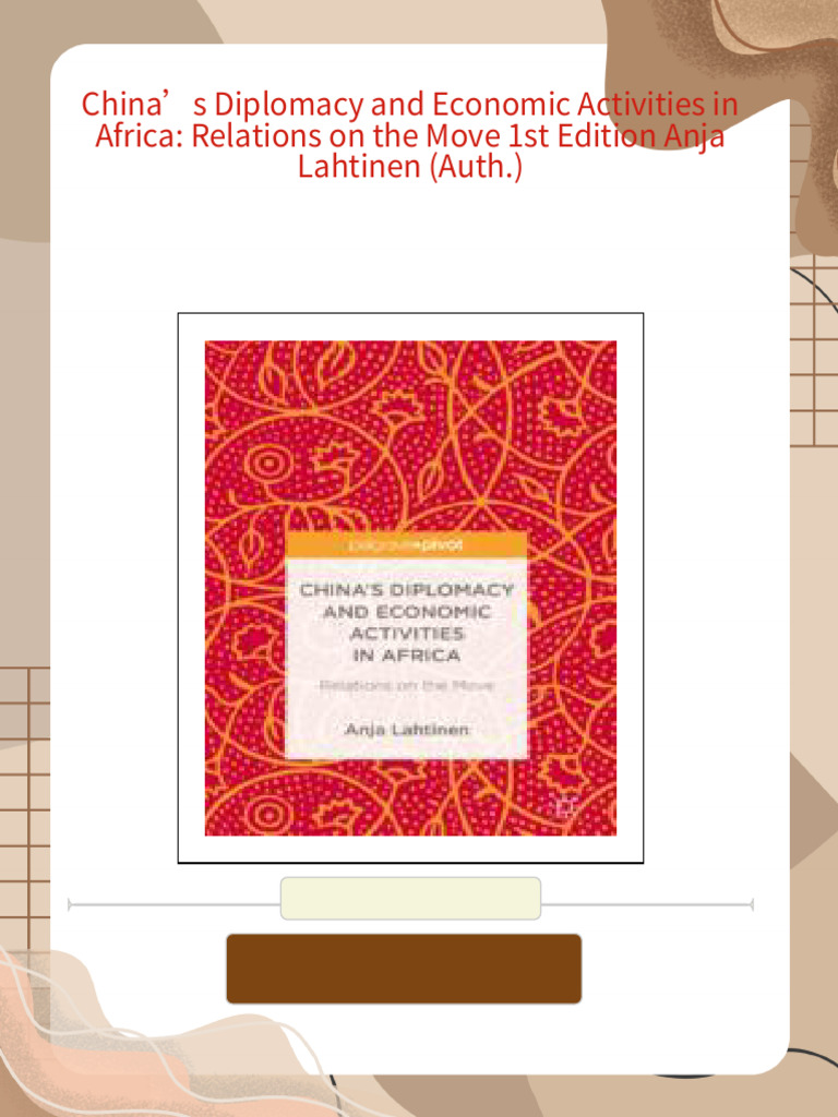 China's Diplomacy and Economic Activities in Africa: Relations On The ...