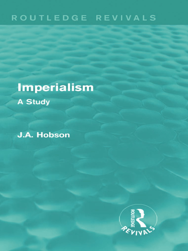 Hobson's Analysis of Imperialism | PDF | Imperialism | Capitalism