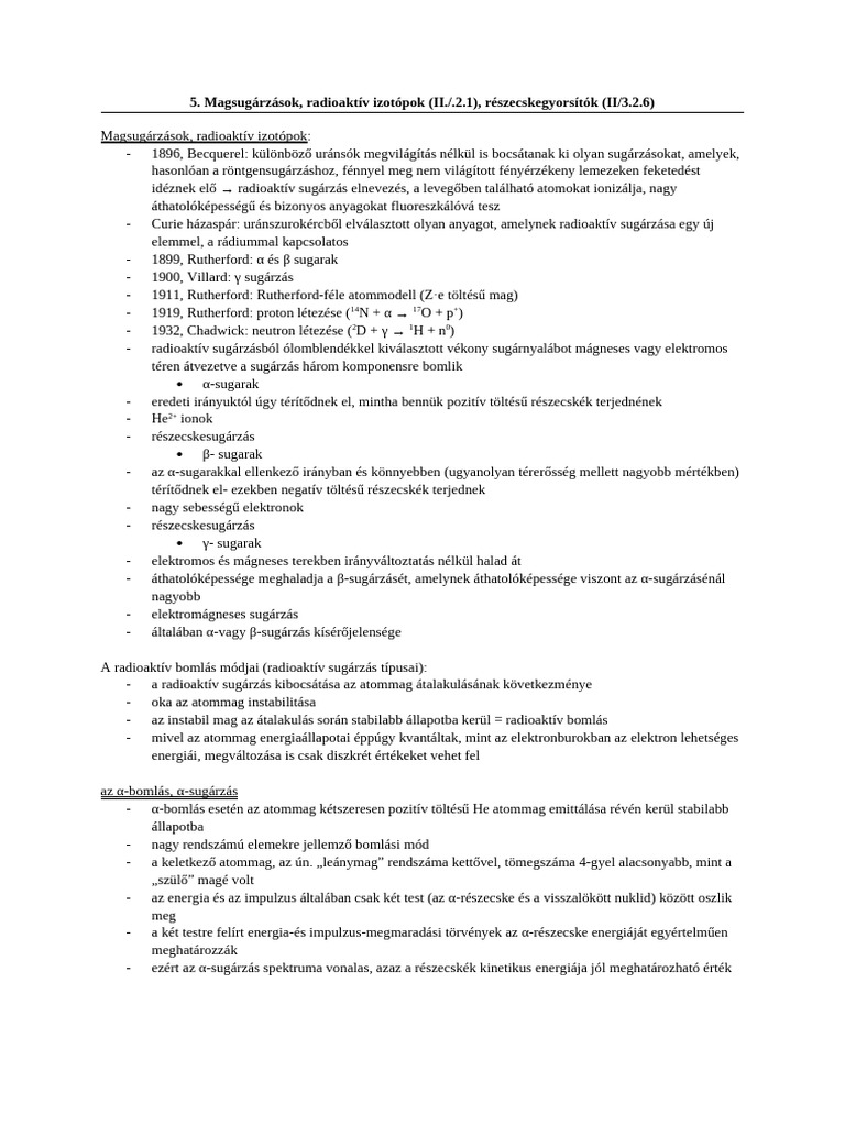 Magsugárzások, Radioaktív Izotópok (II./.2.1), Részecskegyorsítók (II/3 ...