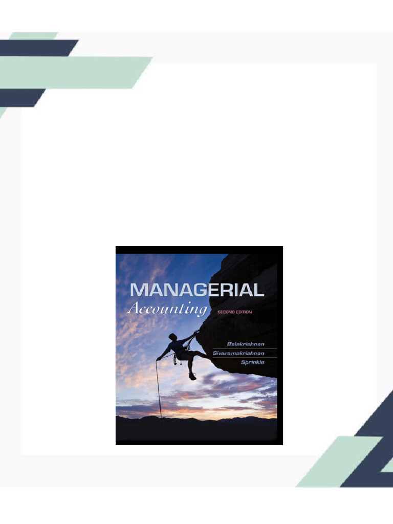 Test Bank for Managerial Accounting, 2nd Edition, Ramji Balakrishnan ...