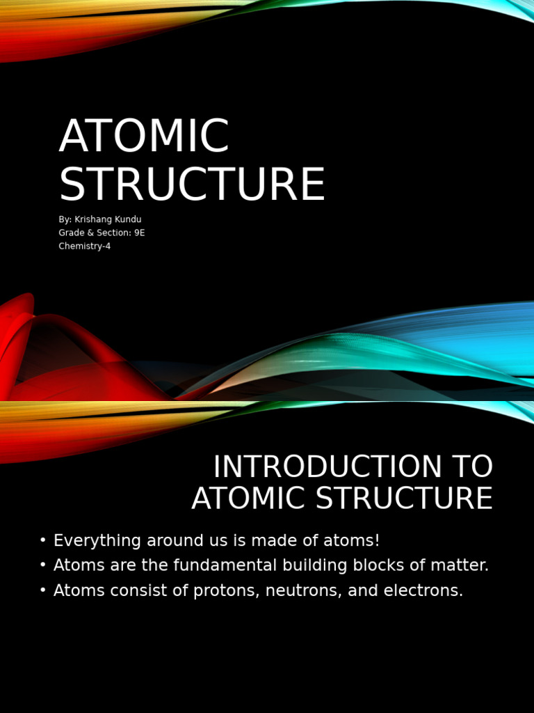 Atomic Structure Presentation (1) (1) | PDF | Ion | Atoms