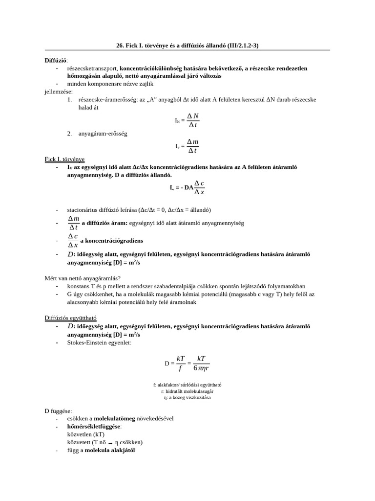 N T M T: F: Alakfaktor/ Súrlódási Együttható R: Hidratált Molekulasugár ...