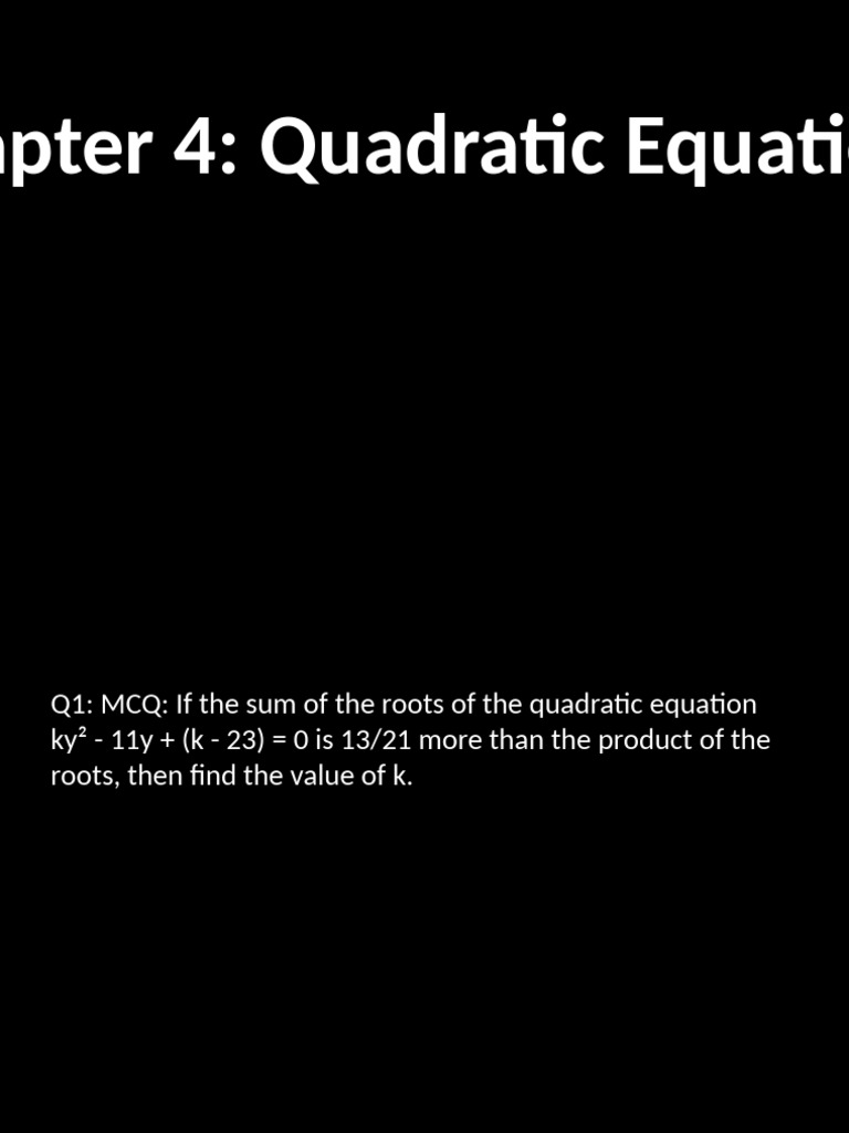Chapter 4 Quadratic Equations Full Final Black BG | PDF