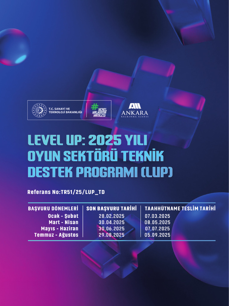 Level Up 2025 Yili Oyun Sektoru Teknik Destek Programi Basvuru Rehberi ...