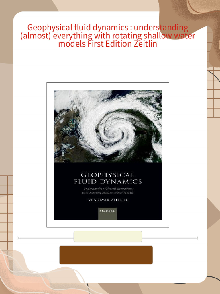 Geophysical fluid dynamics : understanding (almost) everything with ...