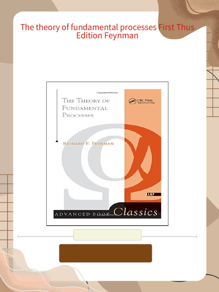 The Theory of Fundamental Processes First Thus Edition Feynman ...