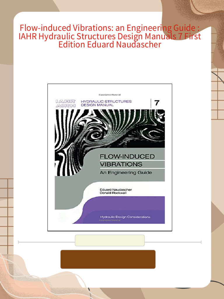 Flow-induced Vibrations: an Engineering Guide : IAHR Hydraulic ...