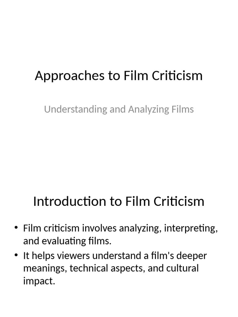 Approaches to Film Criticism Explained | PDF
