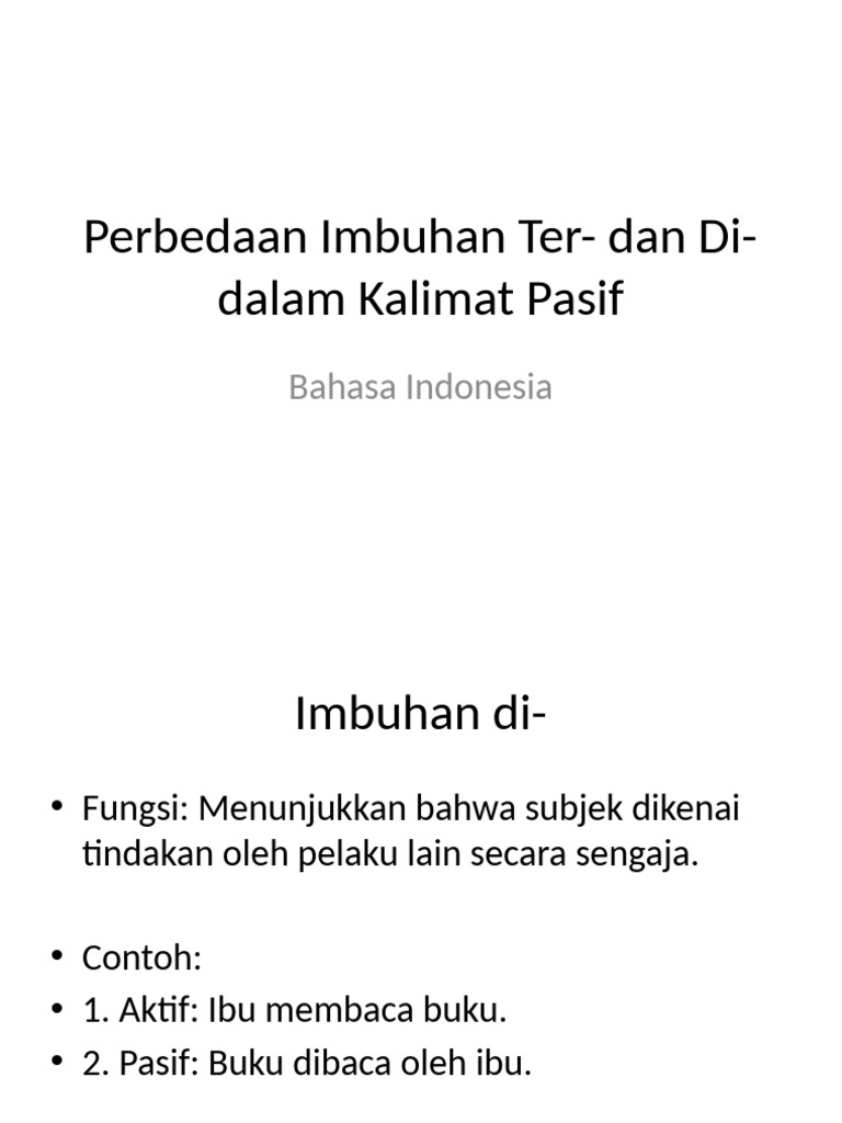 Perbedaan Imbuhan Ter Dan Di Dalam Kalimat Pasif | PDF