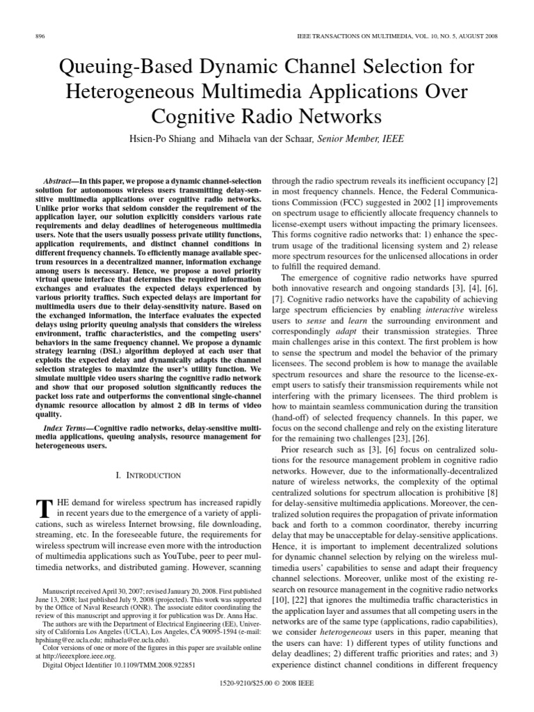2008 - Queuing-Based Dynamic Channel Selection for Heterogeneous Multimedia Applications Over ...