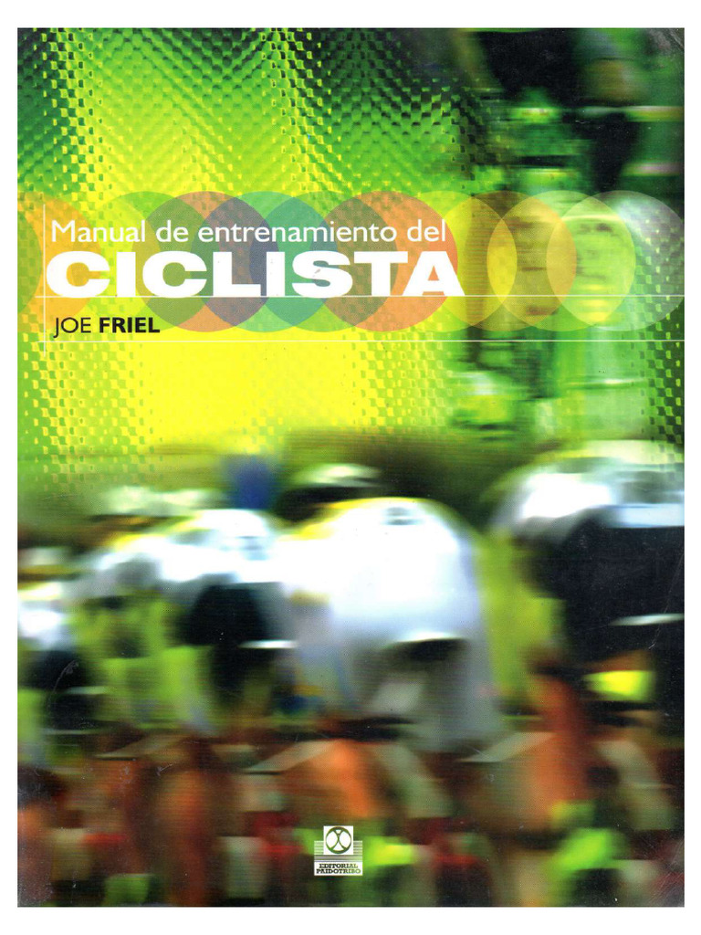 Manual de Entrenamiento Del Ciclista - Joe Friel - Compressed | PDF