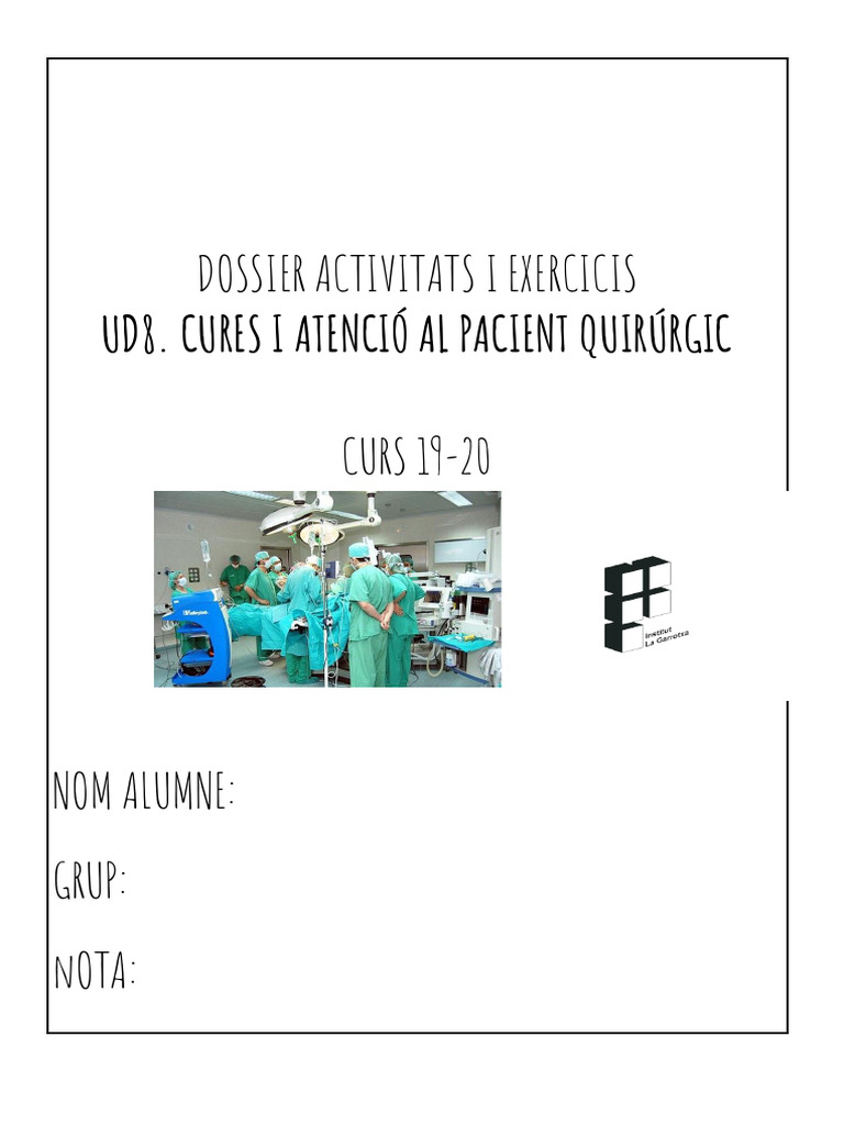 Ud8. Cures I Atenció Al Pacient Quirúrgic: Dossier Activitats I Exercicis | PDF