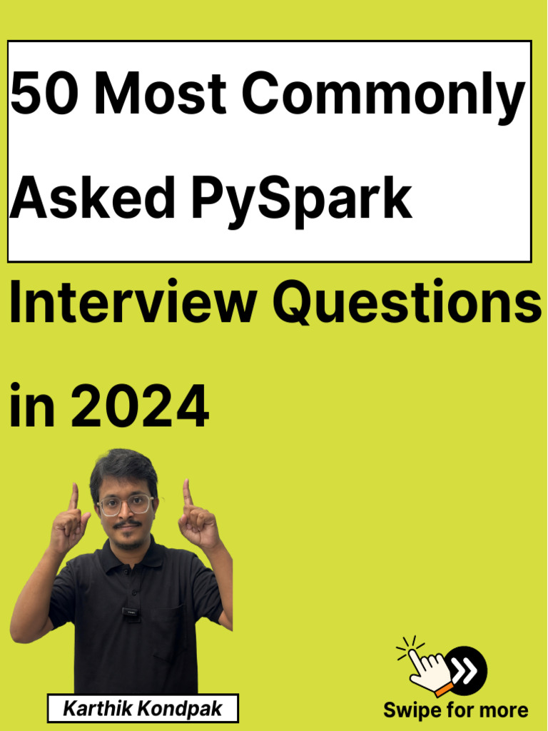 50 PySpark Interview Questions PDF | PDF | Apache Spark | Computer Science