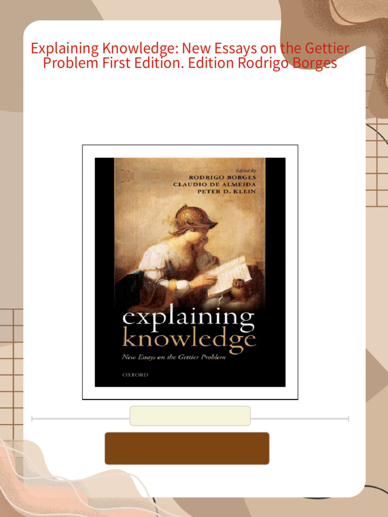Explaining Knowledge: New Essays On The Gettier Problem First Edition. Edition Rodrigo Borges ...
