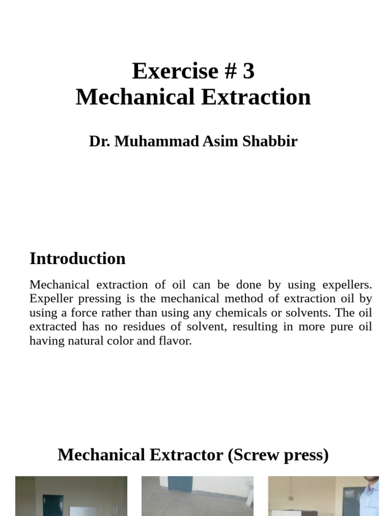 Exercise # 3 Mechanical Extraction: Dr. Muhammad Asim Shabbir | PDF
