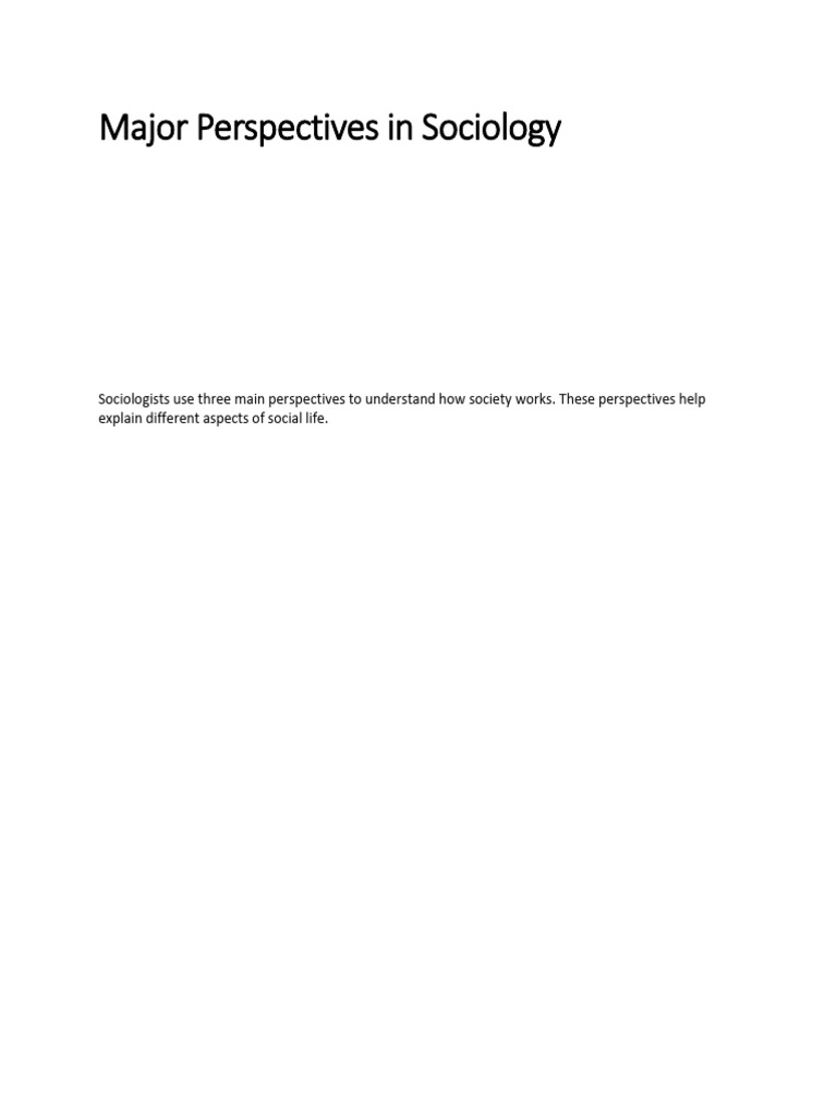 Major Perspectives in Sociology | PDF | Sociology | Society