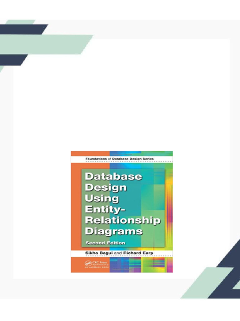 Database Design Using Entity Relationship Diagrams 2nd Bagui Solution ... Database Design Using Entity Relationship Diagrams 2nd Bagui Solution ...