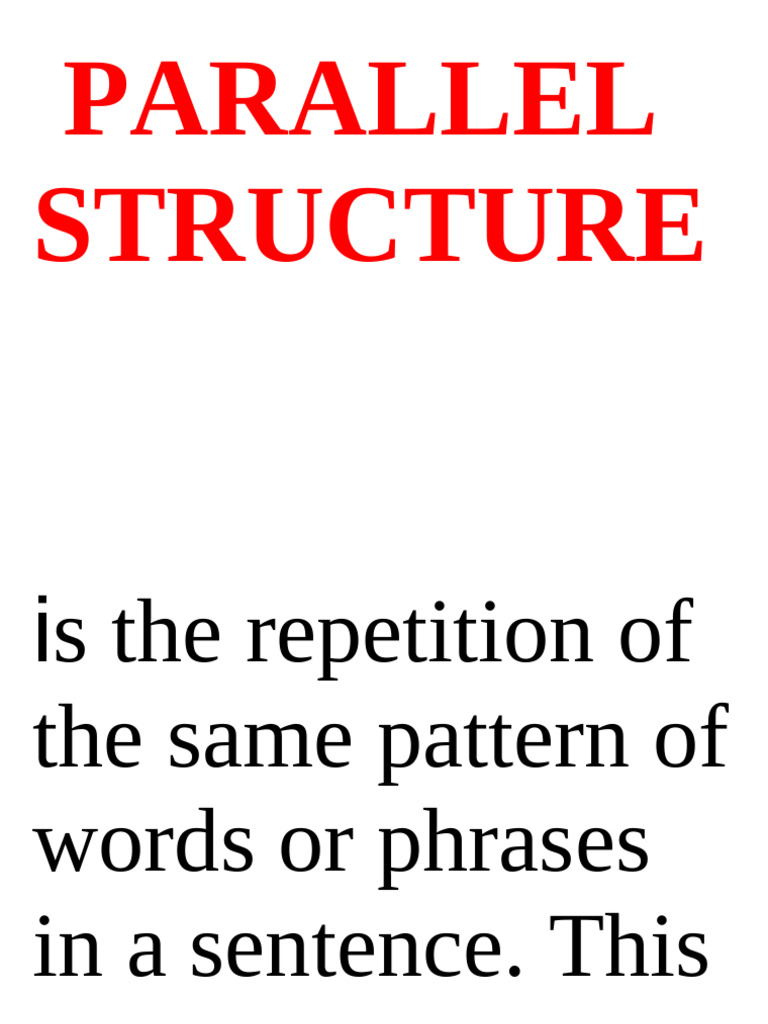 PARALLEL STRUCTURE IM's | PDF | Verb | Linguistic Morphology