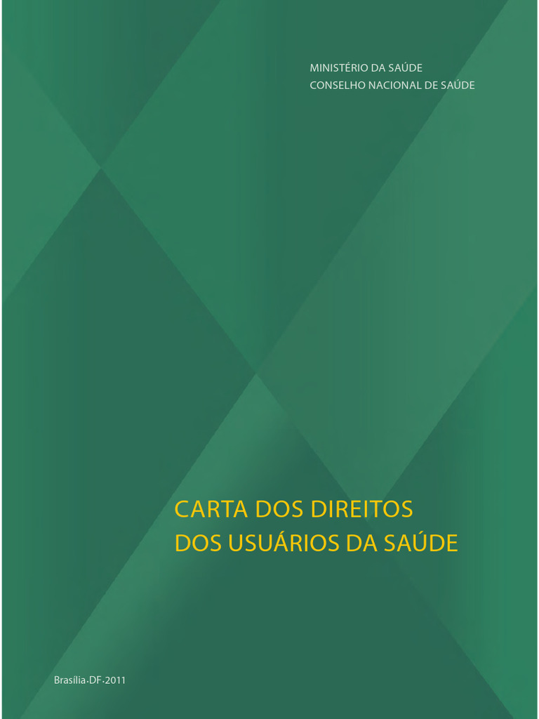 Carta+Dos+Direitos+Dos+Usu%C3%A1rios+Da+Sa%C3%BAde 3ed | PDF