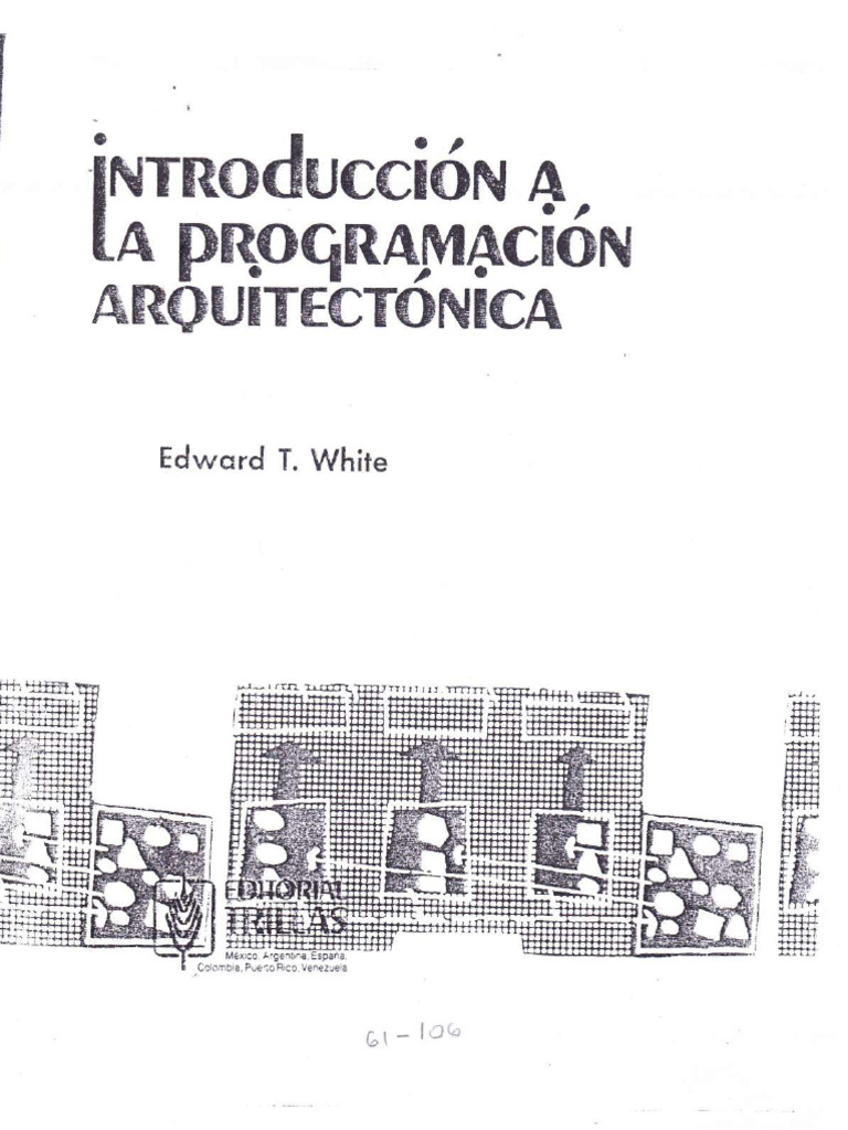 Introduccion A La Programacion Arquitectonica Edward White PDF Free | PDF | Programación de ...