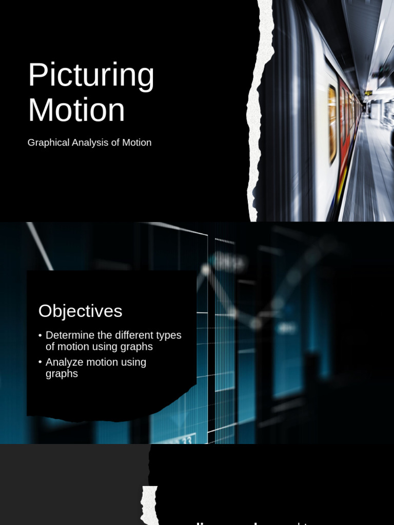 Picturing Motion Motion Graph | PDF | Velocity | Acceleration