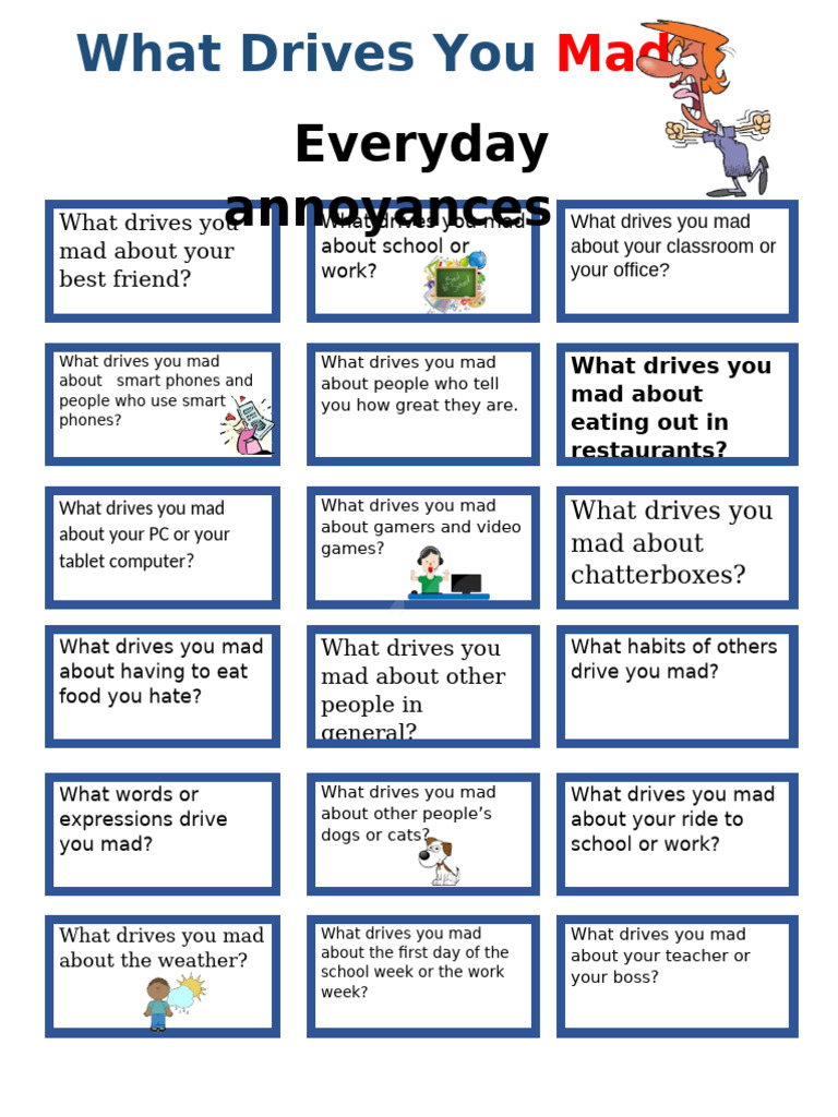 What Drives You Mad Everyday Annoyances Conversation Topics Dialogs ...