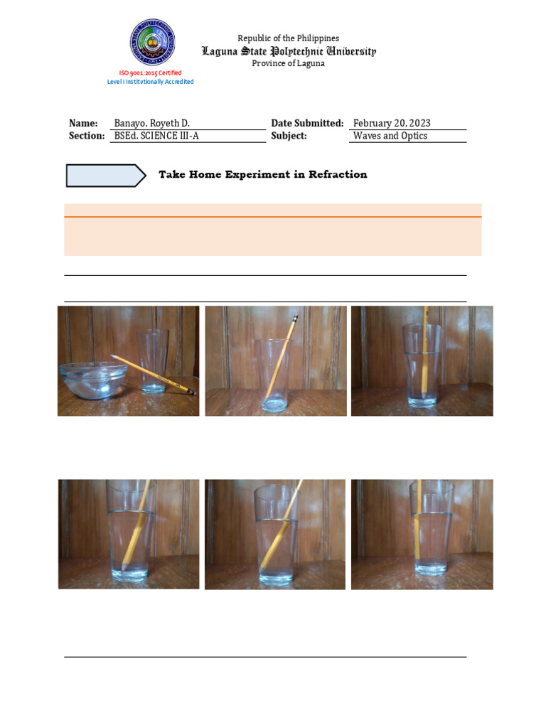 Banayo R. - Activity 1.3 Take Home Experiment in Refraction | PDF | Light | Refraction