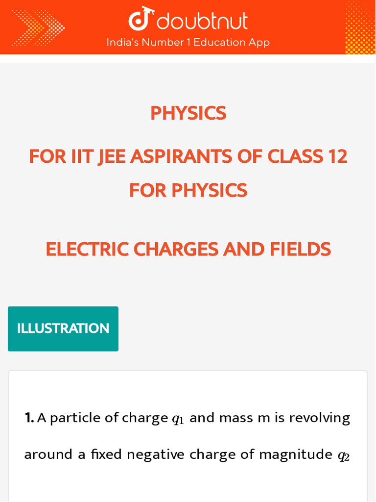 Physics Concepts for IIT JEE Class 12 | PDF | Force | Electric Field