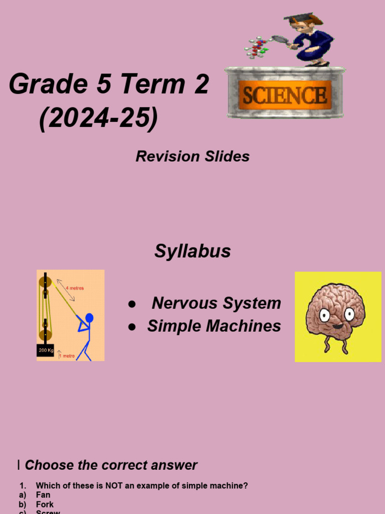 Term 2 Science Revision Slides Grade 5 (2024-25) | PDF | Machines | Lever