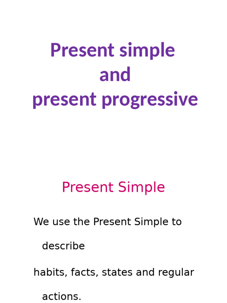 Present Simple and Present Progressive | PDF | Syntax | Linguistic ...