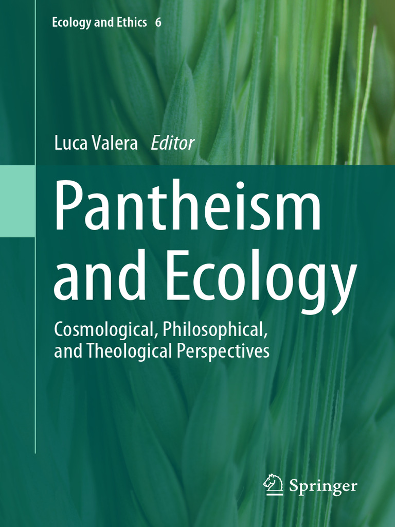 (Ecology and Ethics) Luca Valera - Pantheism and Ecology - Cosmological ...