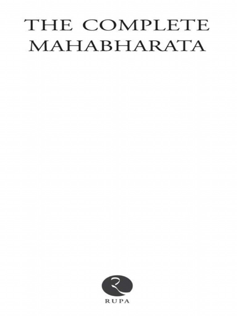 The Complete Mahabharata Volume 1 To 12 by Ramesh Menon 0001 0300 | PDF