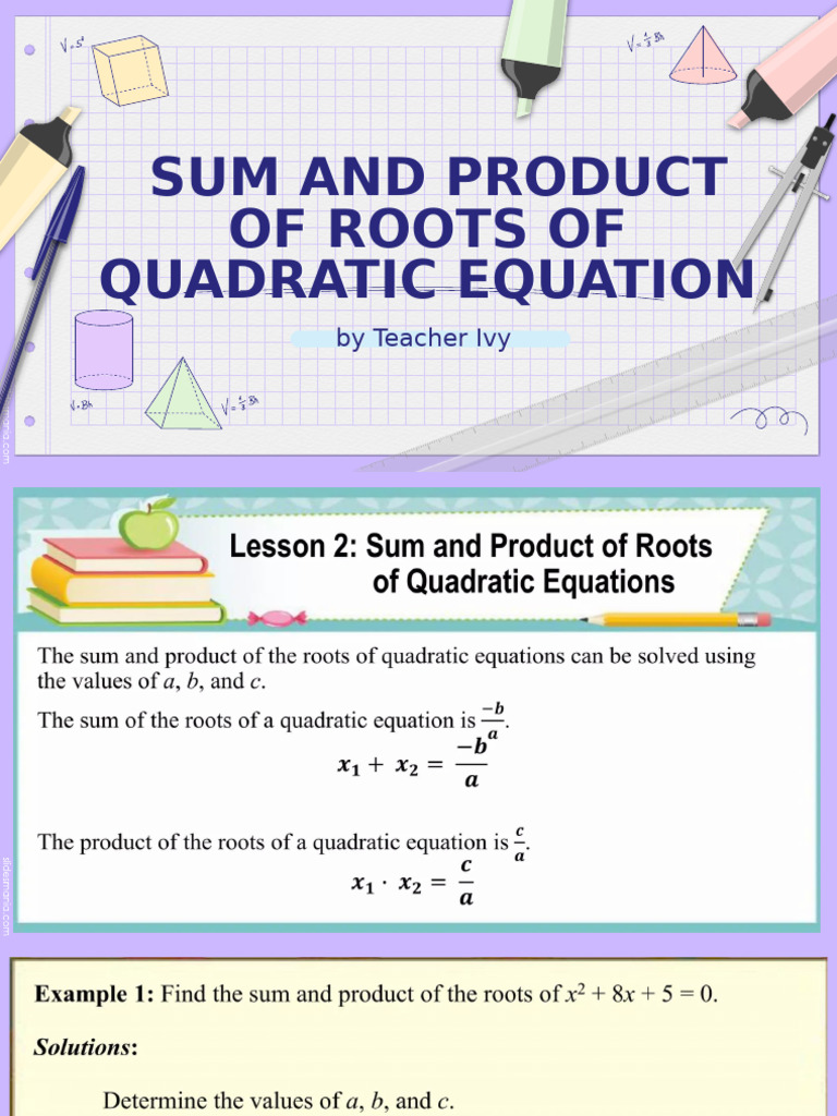 Roots of Quadratic Equations: Sum & Product | PDF