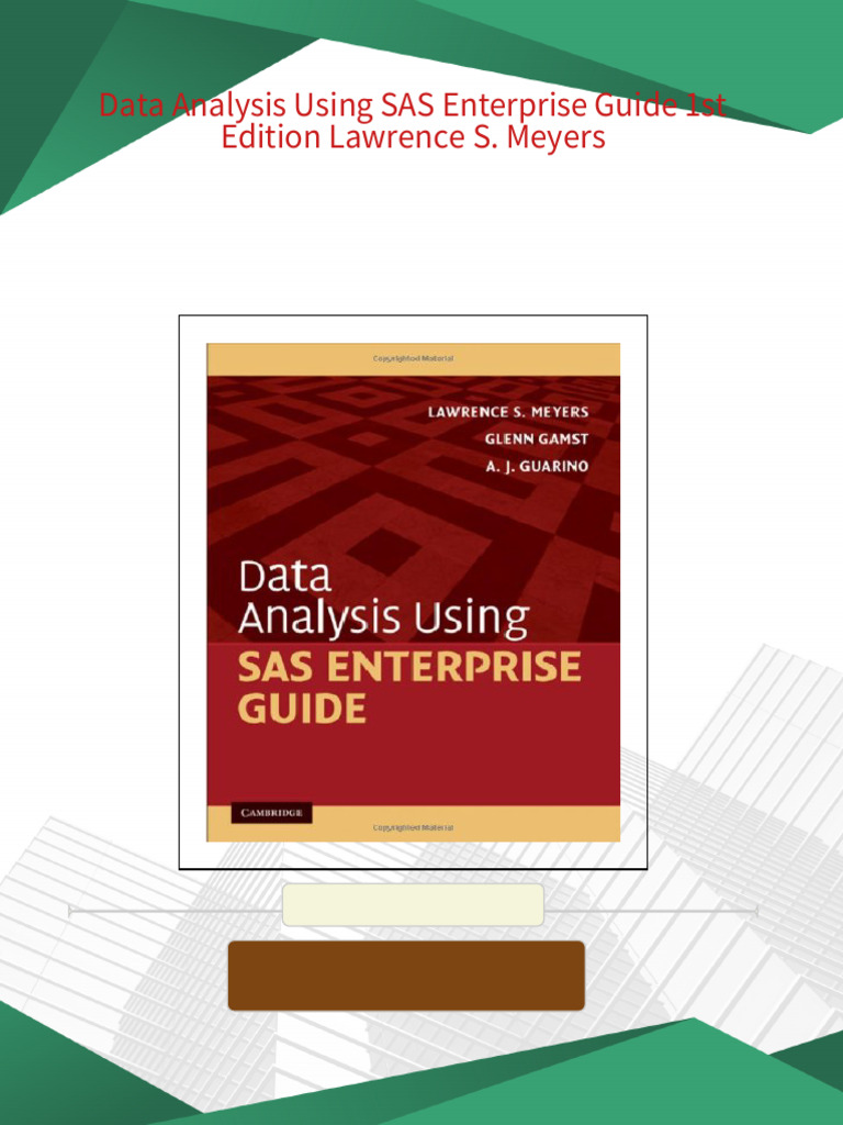 Data Analysis Using SAS Enterprise Guide 1st Edition Lawrence S. Meyers - Download The Ebook Now ...