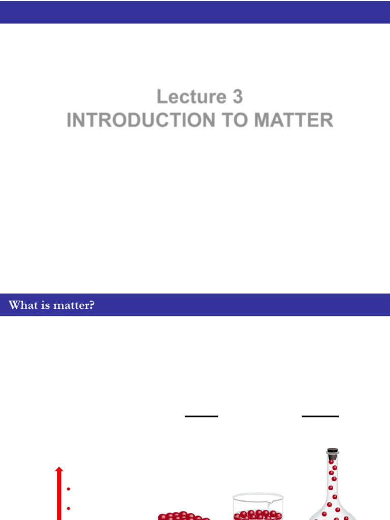 Lecture 03 - Introduction To Matter | PDF | Chemistry | Gases
