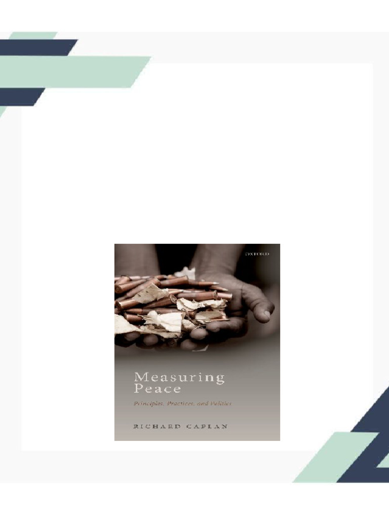Measuring Peace: Principles, Practices, and Politics Richard Caplan ... Measuring Peace: Principles, Practices, and Politics Richard Caplan ...