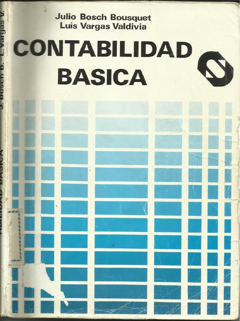 Pdfcoffee.com Contabilidad Basica Julio Bosch Bousquet Luis Vargas Valdiviapdf 4 PDF Free | PDF