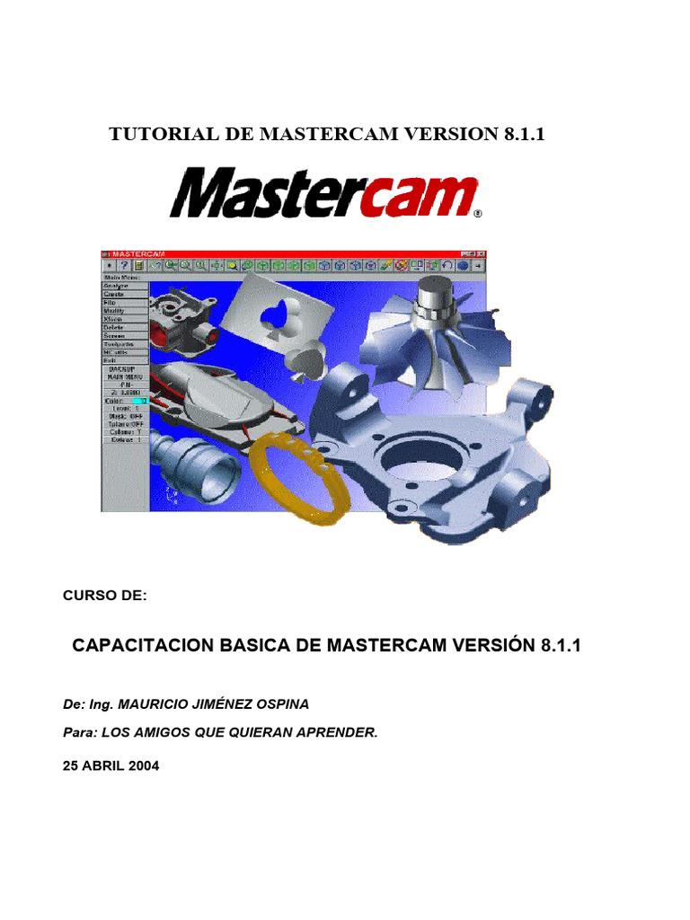 Introduccion A Mastercam | PDF | Control numerico | Diseño asistido por ...