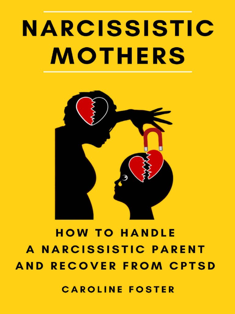 OceanofPDF.com Narcissistic Mothers How to Handle a Narcissistic Parent and Recover From CPTSD ...
