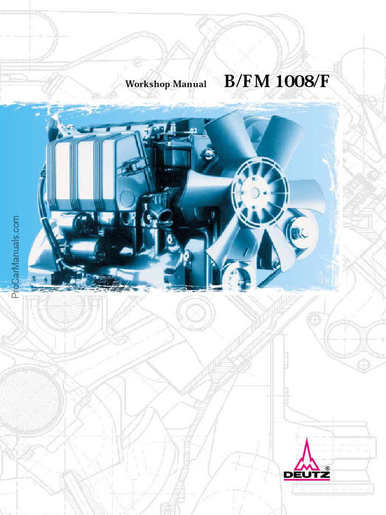 1008.pdf - DEUTZ-BFM-1008F-Workshop-Manual | PDF | Fuel Injection | Piston