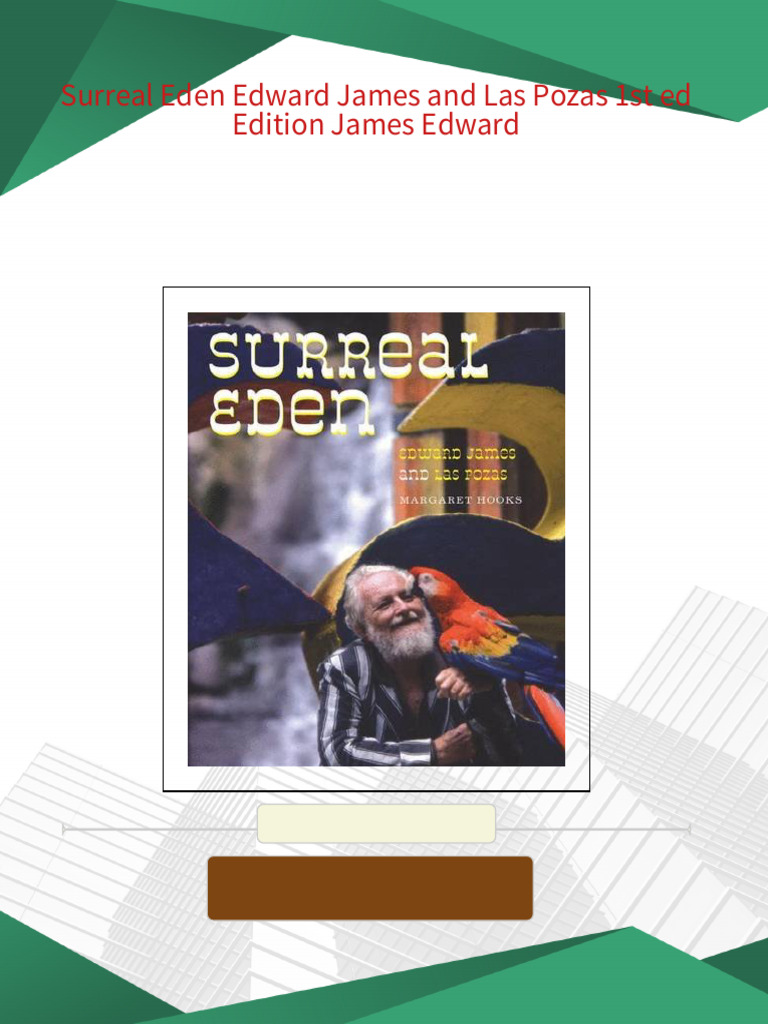 Surreal Eden Edward James and Las Pozas 1st ed Edition James Edward ...