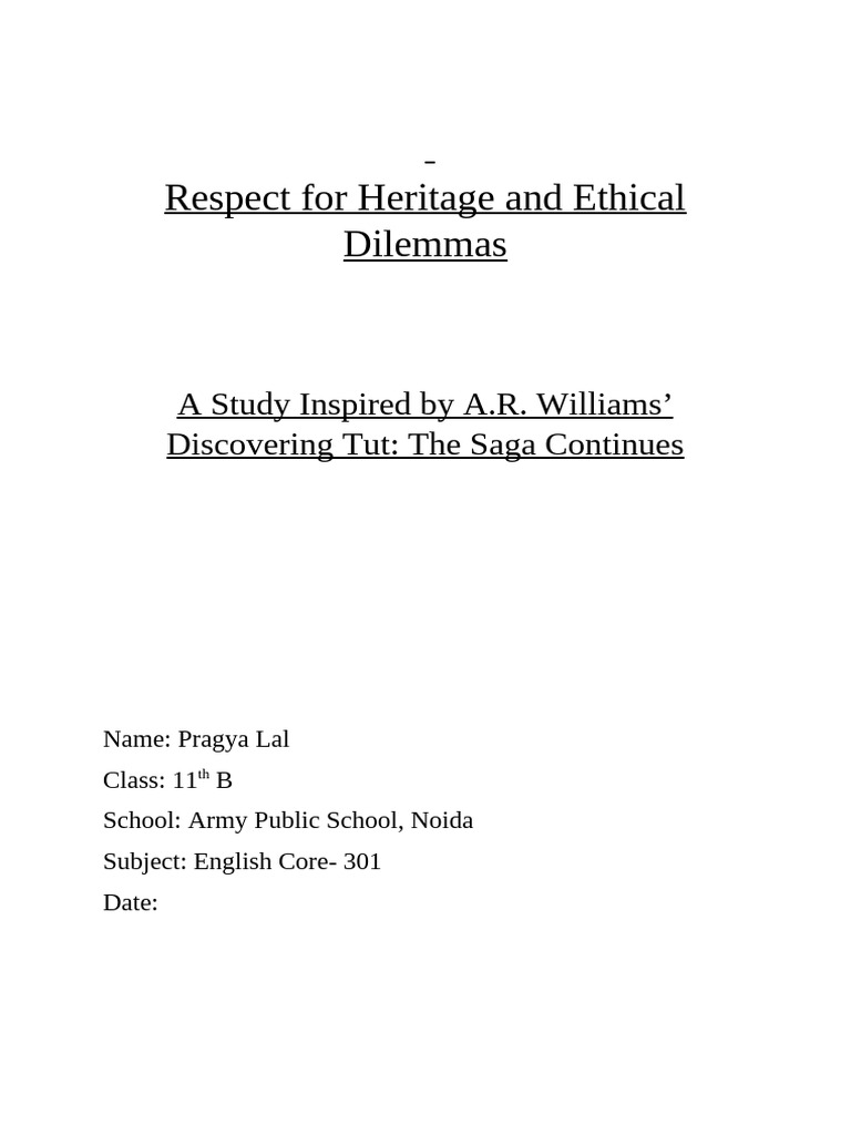 Ethical Dilemmas in Heritage Preservation | PDF | Archaeology | Tutankhamun