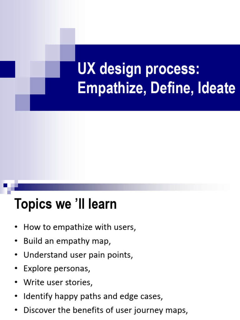 UX Design Process. Empathize, Define, Ideate | PDF | Empathy | Design Thinking
