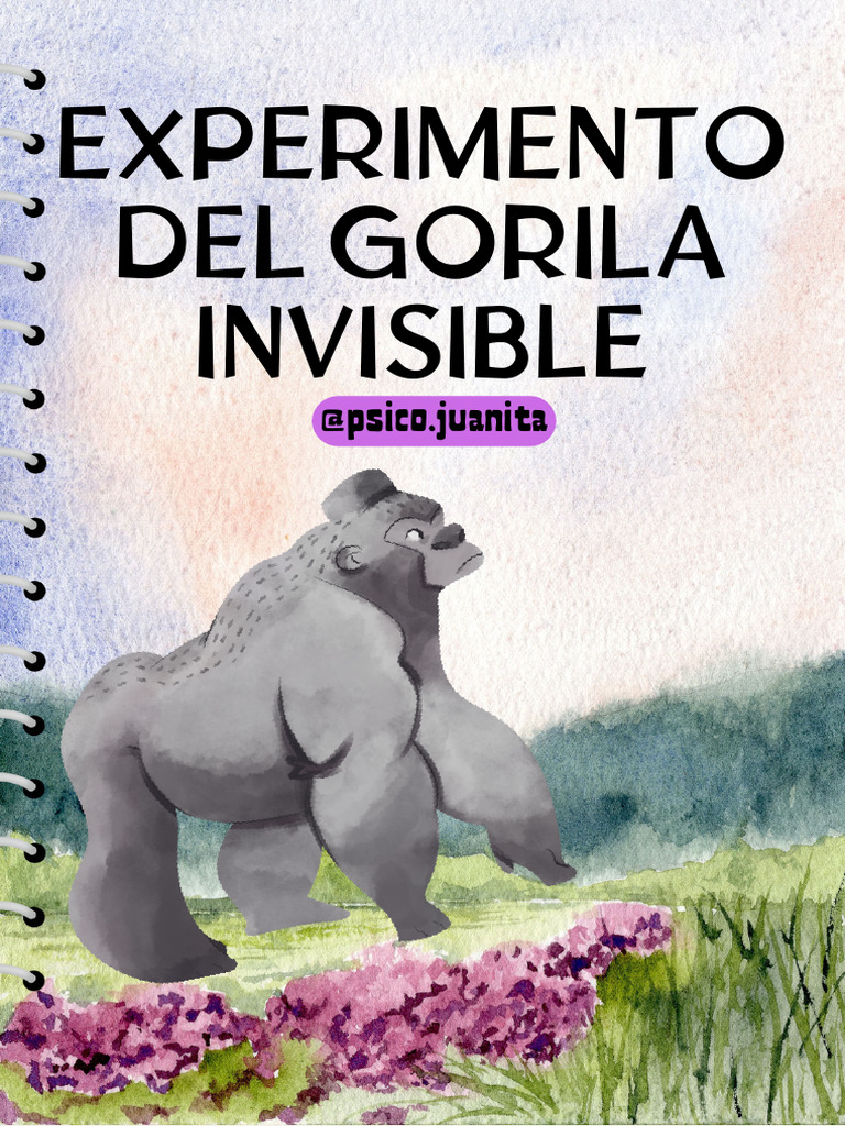 Experimento Del Gorila Invisible | PDF | Atención | Percepción
